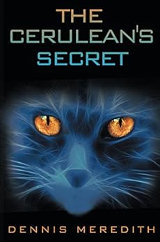 The Cerulean's Secret - Kindle edition by Meredith, Dennis. Mystery ...