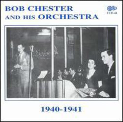 Bob Chester, Bob Peck, Bobby Dominick, Bill Darnell, Louis Mucci, Ray ...