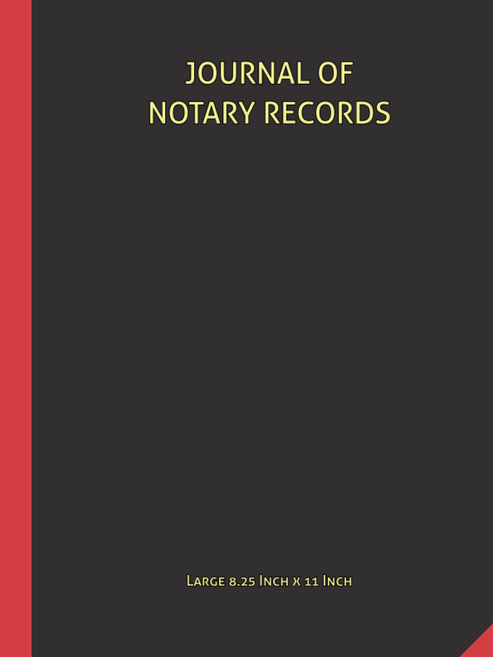 JOURNAL OF NOTARY RECORDS: Official Notary Log Book To Record Notarial ...