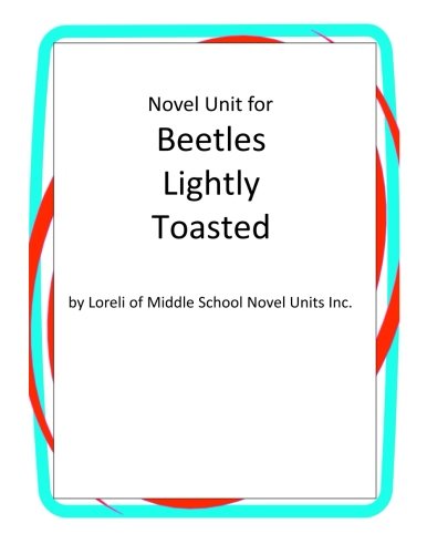 Amazon.com: Novel Unit for Beetles Lightly Toasted: 9781505266993 ...