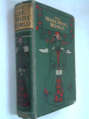 The Wide Wide World: Amazon.co.uk: Wetherell, Elizabeth: Books