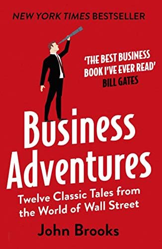 Amazon.com: Business Adventures: Twelve Classic Tales from the World of ...