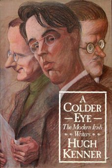 A colder eye: The modern Irish writers: Kenner, Hugh: 9780713915952 ...