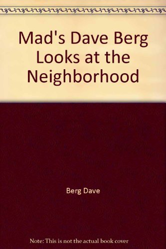 Dave Berg Looks at the Neighborhood: Berg, Dave: 9780446303507: Amazon ...