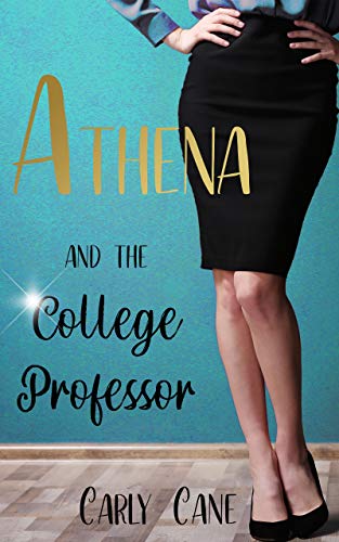 Athena and The College Professor (Queer Olympus Goddesses Book 2 ...