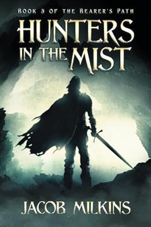 Hunters in the Mist (Bearer's Path): Milkins, Jacob: 9780975667842 ...