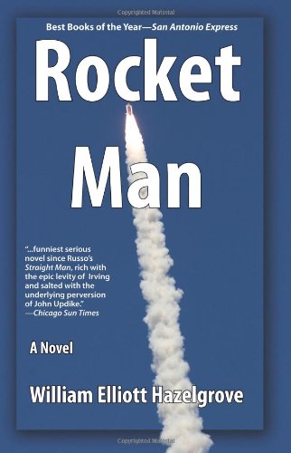 Rocket Man: William Hazelgrove: 9780615213071: Amazon.com: Books