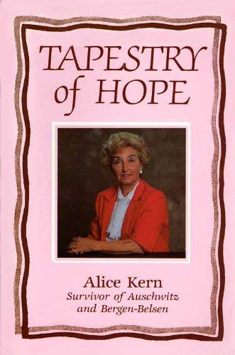 Tapestry of Hope: Kern, Alice: 9780889650831: Amazon.com: Books
