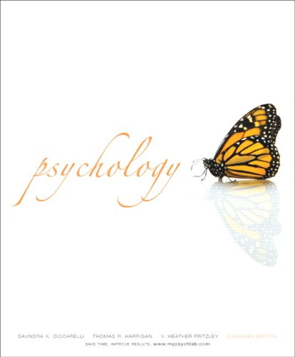 Psychology with MyPsychLab, Canadian Edition: Saundra K. Ciccarelli ...