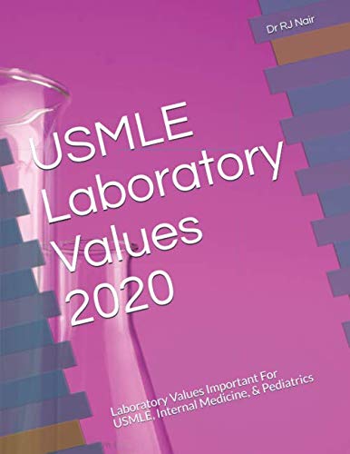 USMLE Laboratory Values 2020: Laboratory Values For USMLE, Internal ...