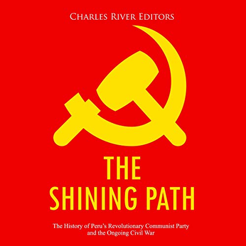 Amazon.com: The Shining Path: The History of Peru’s Revolutionary ...