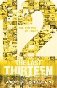 The Last Thirteen: 12 (Book 2): James Phelan: 9781610672627: Amazon.com ...