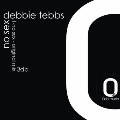 Écouter No Sex par Debbie Tebbs sur Amazon Music Unlimited