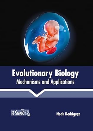 Amazon.com: Evolutionary Biology: Mechanisms and Applications ...