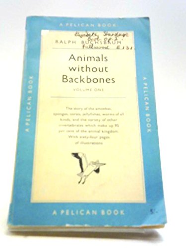 Animals Without Backbones Vol 1: unknown author: Amazon.com: Books