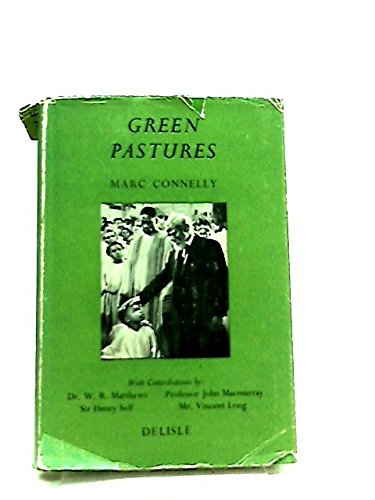 GREEN PASTURES.: Connelly, Marc.: Amazon.com: Books