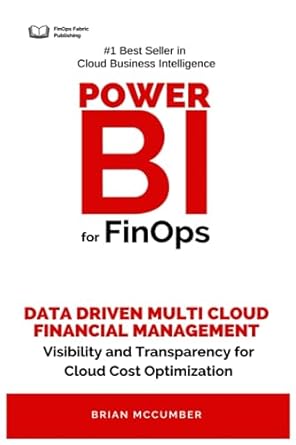 Amazon.com: Power BI for FinOps: Data Driven Multi Cloud Financial Management: 9798853055599 ...