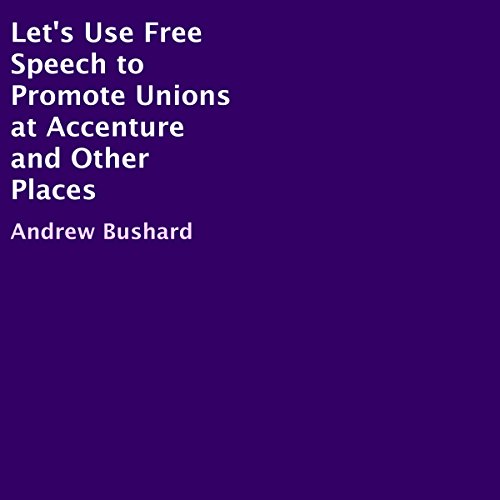 Amazon.com: Let's Use Free Speech to Promote Unions at Accenture and ...