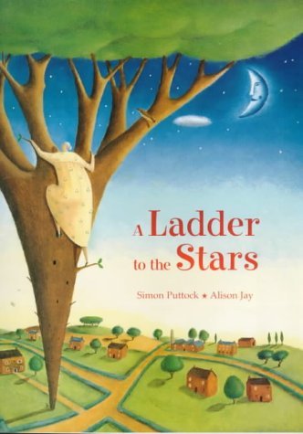 A Ladder to the Stars: Simon Puttock, Alison Jay: 9780711215757: Amazon ...