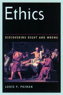 Amazon.com: Ethics: Discovering Right and Wrong: 9780534551810: Pojman, Louis P.: Books