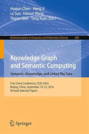 Amazon.com: Knowledge Graph and Semantic Computing: Semantic, Knowledge, and Linked Big Data ...