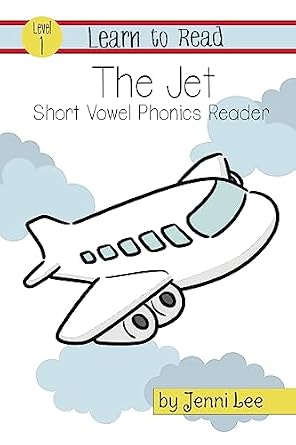 The Jet: A Learn to Read Short Vowel Phonics Book for Beginning Readers ...