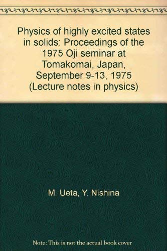 Buy Physics of highly excited states in solids: Proceedings of the 1975 ...