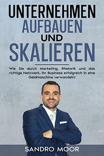 Amazon.co.jp: Unternehmen aufbauen und skalieren: Wie Sie durch ...