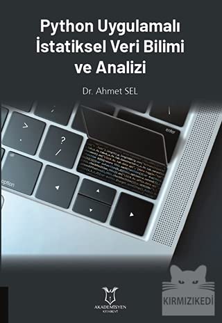 Python Uygulamalı İstatiksel Veri Bilimi ve Analizi : Ahmet Sel: Amazon ...