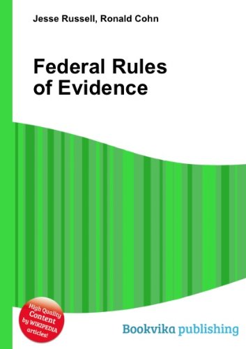 Federal Rules of Evidence: Advocacy, National Institute for Trial ...