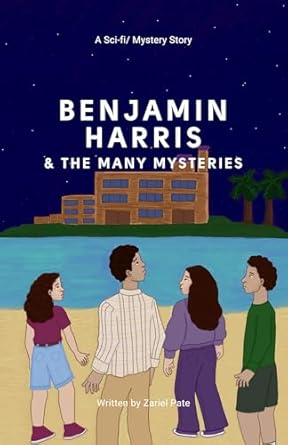 Amazon.com: Benjamin Harris and The Many Mysteries by Zariel Pate Ebook ...
