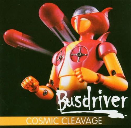 BUSDRIVER - Cosmic Clevage - Amazon.com Music
