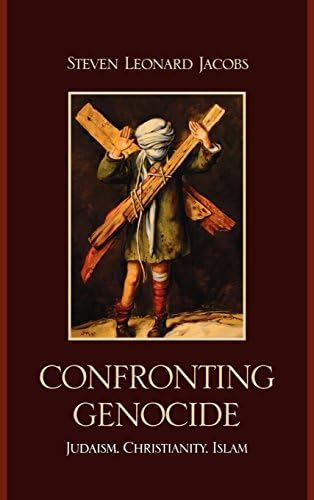 Amazon.com: Confronting Genocide: Judaism, Christianity, Islam eBook ...