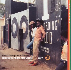 Linval Thompson & Friends - Rockers From Channel One - Amazon.com Music
