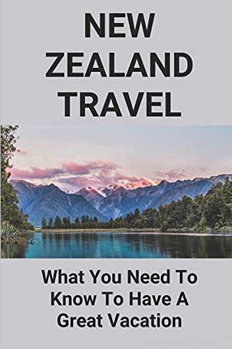 21 Best New Zealand Travel Guide Books of All Time - BookAuthority