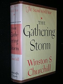The Gathering Storm book by Winston S. Churchill