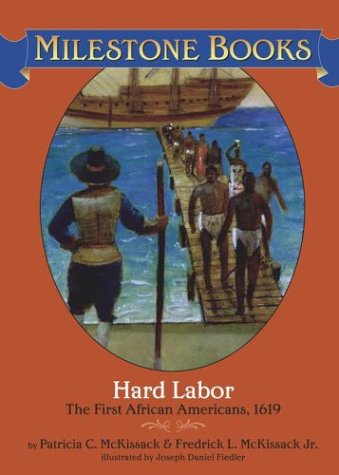 Hard Labor: McKissack, Patricia C., McKissack Jr., Fredrick L ...