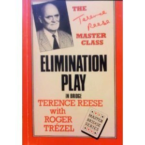 Elimination Play in Bridge (Master Bridge Series): Reese, Terence ...