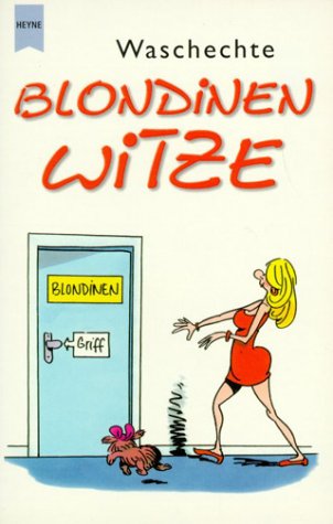 Waschechte Blondinen Witze : Stein, Tina: Amazon.de: Bücher