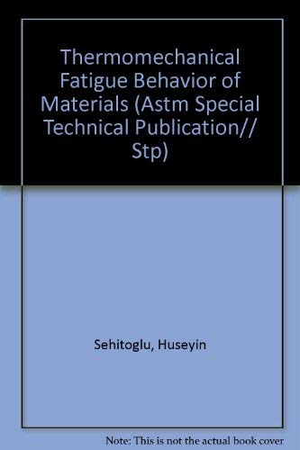 Amazon.com: Thermomechanical Fatigue Behavior of Materials (Astm ...