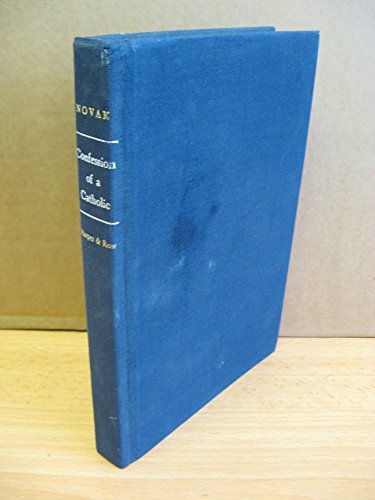 Confession of a Catholic: Novak, Michael: 9780060663193: Amazon.com: Books
