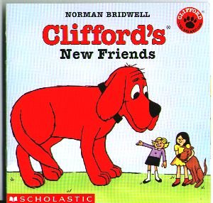 Clifford's New Friends: Norman Bridwell: 9780439133715: Amazon.com: Books