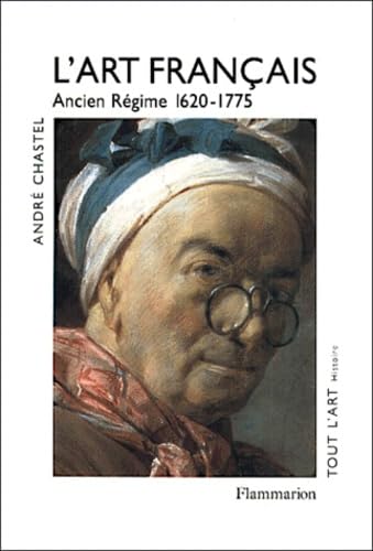 Amazon.com: L'Art Francais Ancien Regime 1620-1775: 9782080123015 ...