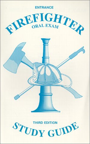 Firefighter Oral Exam Study Guide: Couvillon, Arthur R.: 9780938329602 ...