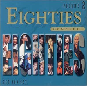 Eighties Complete - Volume 2 [Australian Import]: Amazon.co.uk: CDs & Vinyl