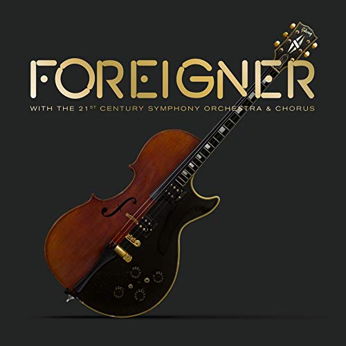 Play Foreigner with the 21st Century Symphony Orchestra & Chorus by ...