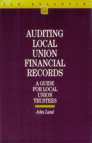 Auditing Local Union Financial Records: A Guide for Local Union ...