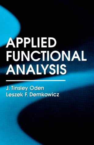 Buy Applied Functional Analysis, Second Edition (Textbooks in ...