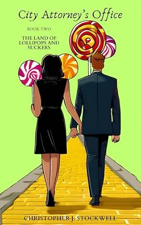 Amazon.com: City Attorney's Office: Book Two: The Land of Lollipops and ...