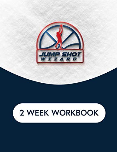Jump Shot Wizard: 2 Week Workbook: Case, W M: 9798631403307: Amazon.com ...